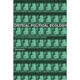 Timothy Forsyth: Critical Political Ecology, Från 959 kr