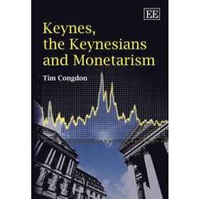 Tim Congdon: Keynes, the Keynesians and Monetarism, Från 793 kr