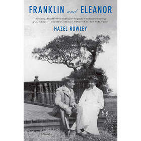 Hazel Rowley: Franklin and Eleanor - Hitta bästa pris på Prisjakt