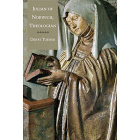 Denys Turner: Julian of Norwich, Theologian, Från 343 kr