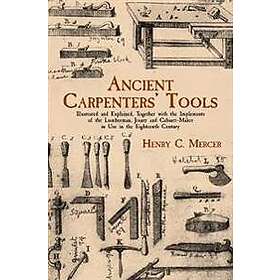 Mercer: Ancient Carpenters' Tools, Från 286 kr