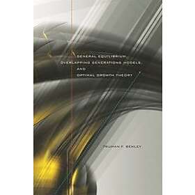 Truman F BEWLEY: General Equilibrium, Overlapping Generations Models ...