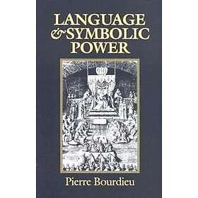Pierre Bourdieu: Language and Symbolic Power - Sammenlign priser hos ...