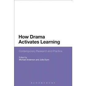 Professor Michael Anderson, Dr Julie Dunn: How Drama Activates Learning ...