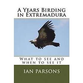 Ian Parsons: A Years Birding in Extremadura: What to see and when it ...