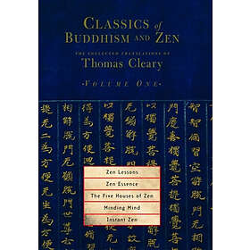 Thomas Cleary: Classics of Buddhism and Zen, Volume One, Från 375 kr