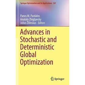 Panos M Pardalos, Anatoly Zhigljavsky, Julius Zilinskas: Advances in Stochastic and ...