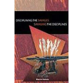 Martin Nakata: Disciplining the Savages Savaging Disciplines - Hitta ...