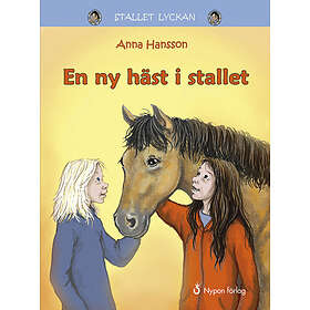 Anna Hansson: En ny häst i stallet - Hitta bästa pris på Prisjakt