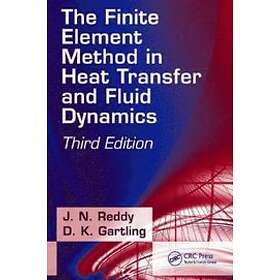 J N Reddy, D K Gartling: The Finite Element Method in Heat Transfer and ...