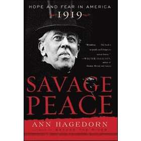 Ann Hagedorn: Savage Peace, Från 442 kr