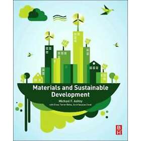 Michael F Ashby: Materials and Sustainable Development, Från 869 kr