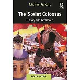 Michael G Kort: The Soviet Colossus - Hitta bästa pris på Prisjakt