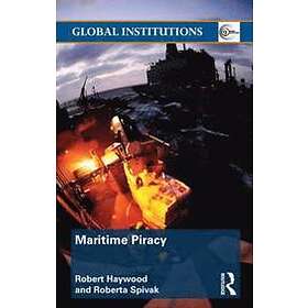 Robert Haywood, Roberta Spivak: Maritime Piracy, Från 551 kr