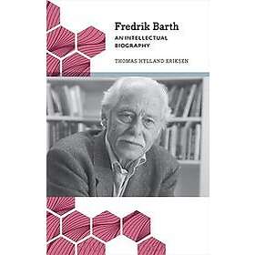 Thomas Hylland Eriksen: Fredrik Barth, Från 239 kr