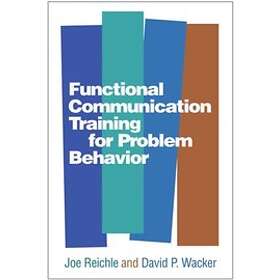 Joe Reichle, David P Wacker: Functional Communication Training for ...