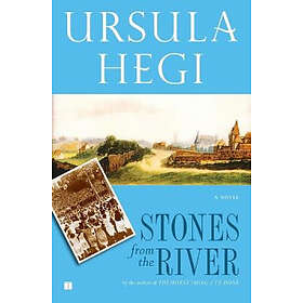 Ursula Hegi: Stones from the River, Från 253 kr