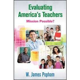 Best pris på W James Popham: Evaluating Americas Teachers Bøker ...