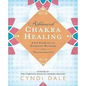Cyndi Dale: Advanced Chakra Healing - Sammenlign priser hos Prisjakt