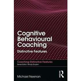 Best pris på Michael Neenan: Cognitive Behavioural Coaching Bøker - Sammenlign priser hos Prisjakt