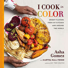 Asha Gomez, Martha Hall Foose: I Cook In Color - Sammenlign priser hos ...