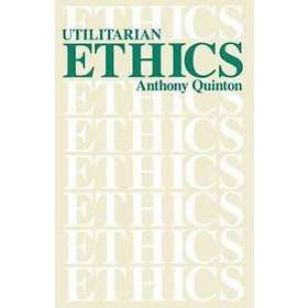 Anthony Quinton: Utilitarian Ethics, Från 379 kr