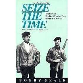 Bobby Seale: Seize the Time - Black Friday 2025 – Erbjudanden från 266 kr