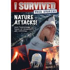 Lauren Tarshis: Nature Attacks! (I Survived True Stories #2): Volume 2 ...