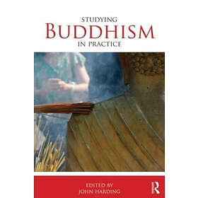 John S Harding: Studying Buddhism in Practice, Från 546 kr