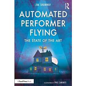 Jim Shumway: Automated Performer Flying - finn riktig produkt og pris ...