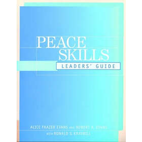 Alice Frazer Evans, Robert A Evans: Peace Skills - Hitta bästa pris på ...