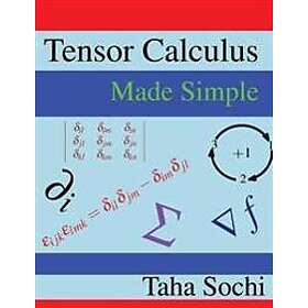 Taha Sochi: Tensor Calculus Made Simple - Sammenlign priser hos Prisjakt