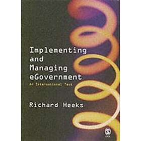 Richard Heeks: Implementing and Managing eGovernment, Från 759 kr