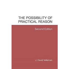Best pris på J David Velleman: The Possibility of Practical Reason ...