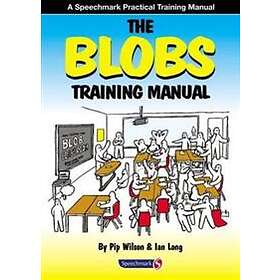 Pip Wilson, Ian Long: The Blobs Training Manual, Från 739 kr
