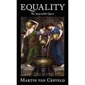 Professor Martin Van Creveld: Equality - Prisjakt.nu