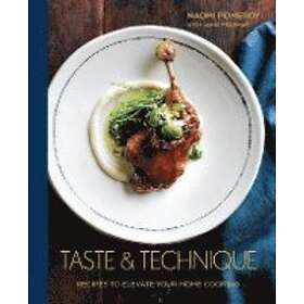 Naomi Pomeroy: Taste & Technique - Sammenlign priser hos Prisjakt