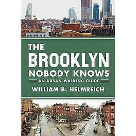 Best pris på William B Helmreich: The Brooklyn Nobody Knows Bøker - Sammenlign priser hos Prisjakt