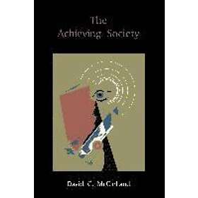 David C McClelland: The Achieving Society, Från 254 kr