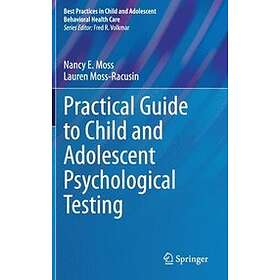 Best pris på Nancy E Moss, Lauren Moss-Racusin: Practical Guide to ...