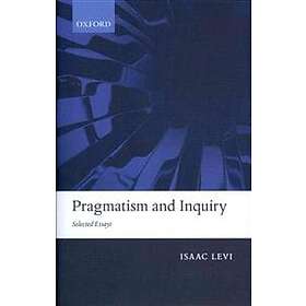 Isaac Levi: Pragmatism and Inquiry, Från 995 kr