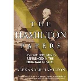 Alexander Hamilton: The Hamilton Papers, Från 275 kr