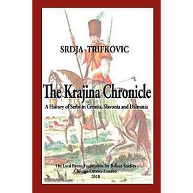 Srdja Trifkovic: The Krajina Chronicle, Från 259 kr