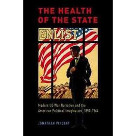 Jonathan Vincent: The Health of the State, Från 2327 kr