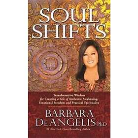 Barbara De Angelis: Soul Shifts, Från 254 kr