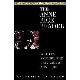 Katherine Ramsland: The Anne Rice Reader, Från 222 kr
