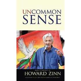 Howard Zinn, Dean Birkenkamp, Wanda Rhudy: Uncommon Sense, Från 1,530 kr