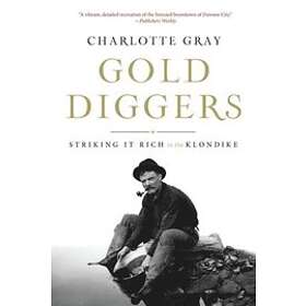 Charlotte Gray: Gold Diggers, Från 268 kr
