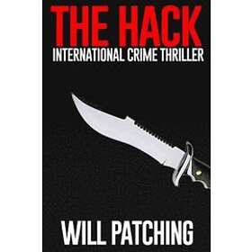 Will Patching: The Hack: International Crime Thriller, Från 269 kr