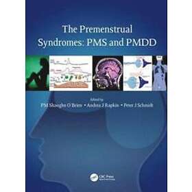 P M Shaughn O'Brien, Andrea Rapkin, Peter J Schmidt: The Premenstrual ...